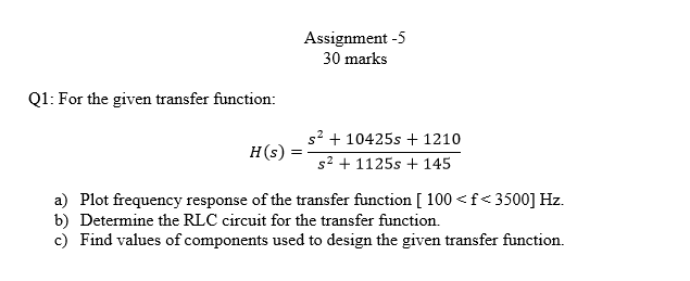 Solved Q1: For the given transfer | Chegg.com