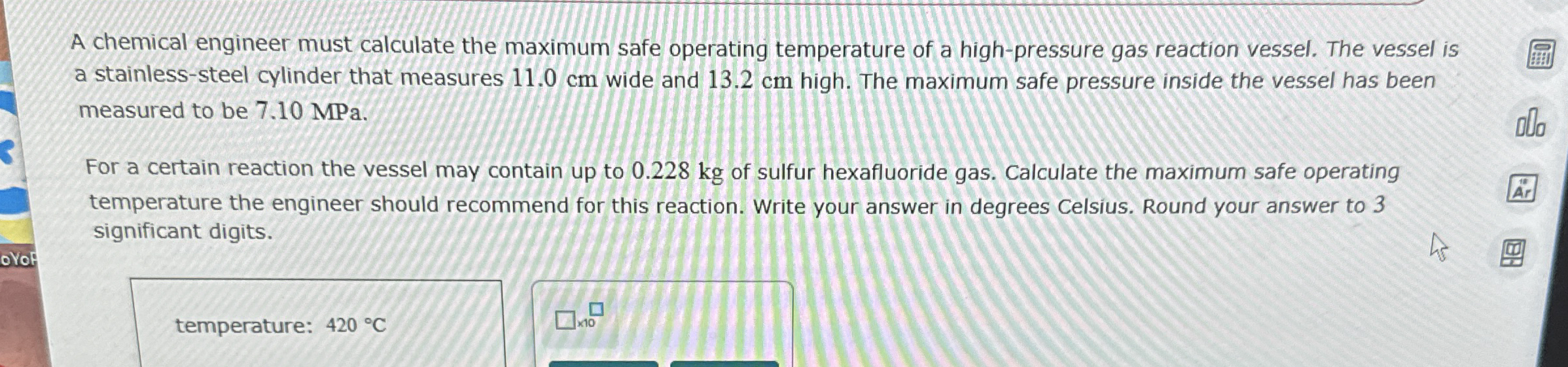 Solved A chemical engineer must calculate the maximum safe | Chegg.com