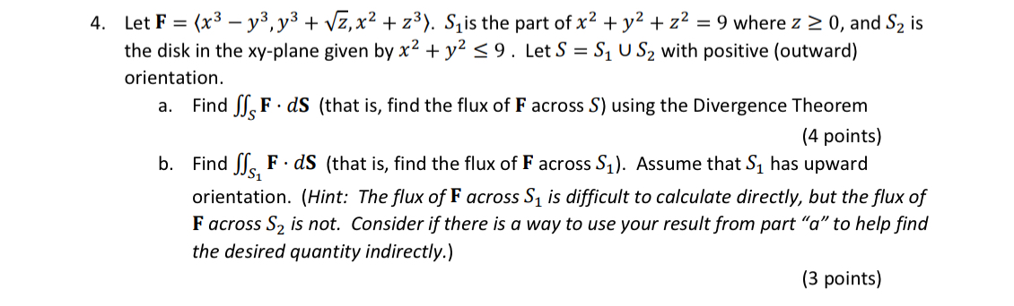 Solved Let F=(:x3-y3,y3+z2,x2+z3:).S1 ﻿is the part of | Chegg.com
