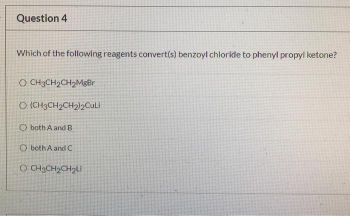 Solved Question 4 Which of the following reagents convert(s) | Chegg.com
