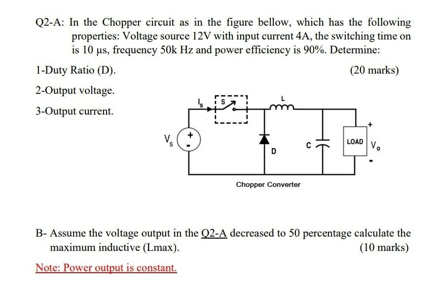 Solved Q2-A: In the Chopper circuit as in the figure bellow, | Chegg.com