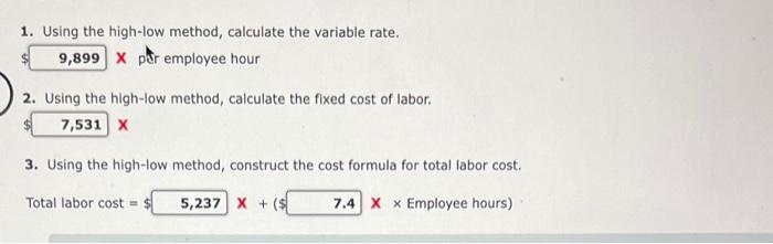 Solved Using High-Low to Calculate Fixed Cost, Calculate the | Chegg.com