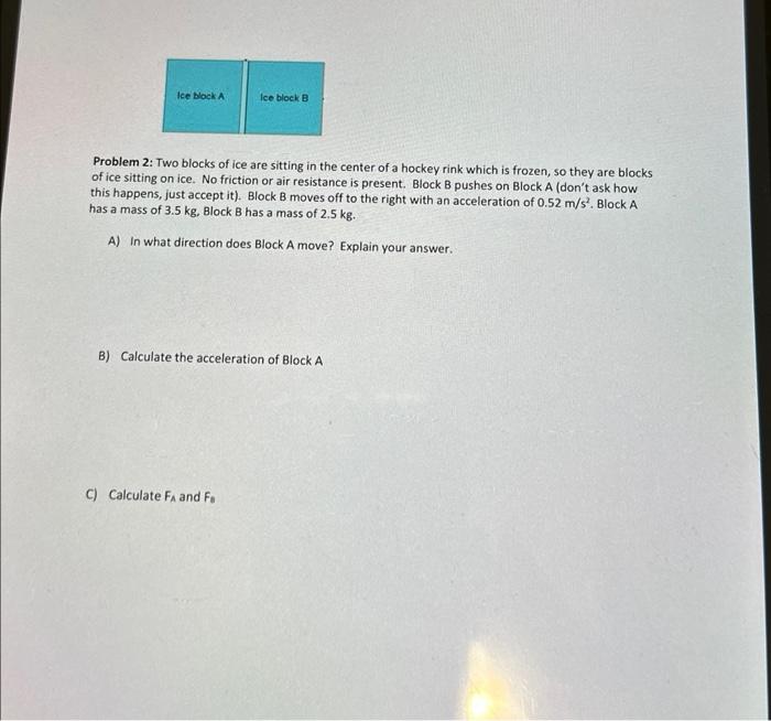 Solved Ice block A Ice block B Problem 2: Two blocks of ice | Chegg.com