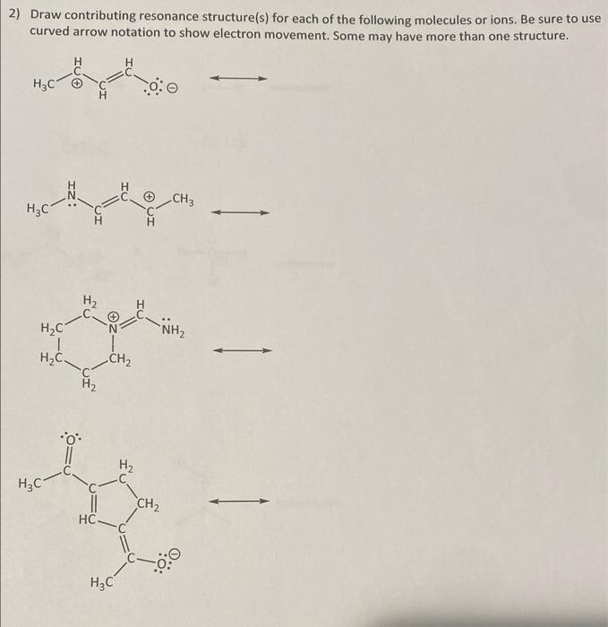 Solved 2) Draw contributing resonance structure(s) for each | Chegg.com