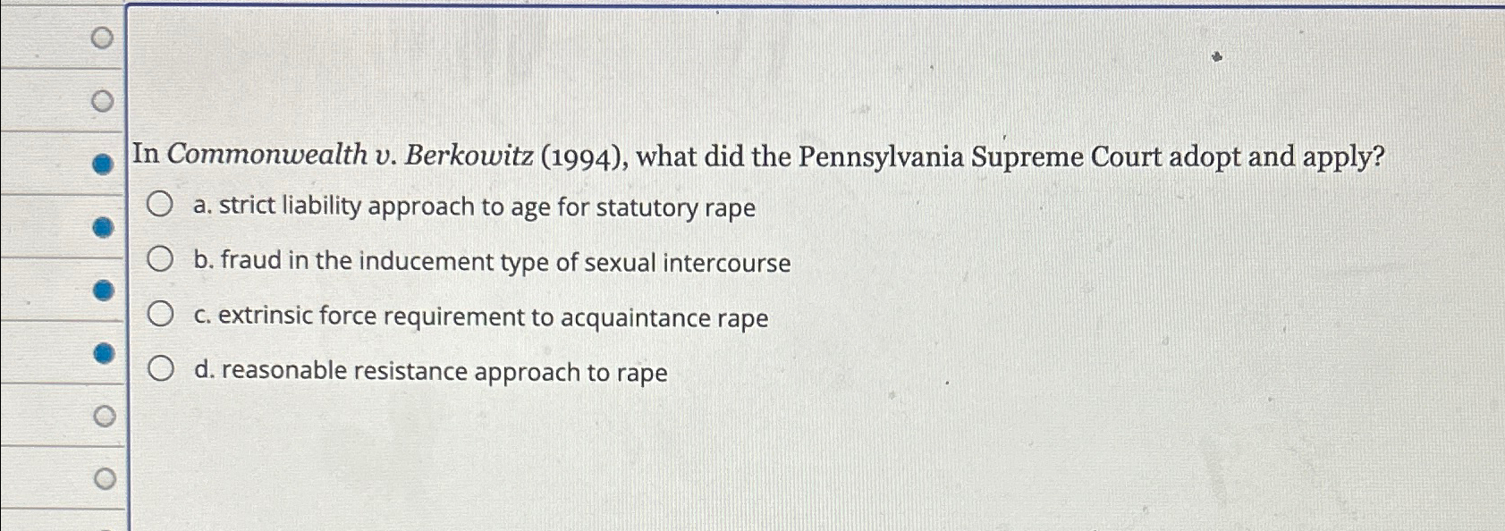 Solved In Commonwealth v. ﻿Berkowitz (1994), ﻿what did the | Chegg.com