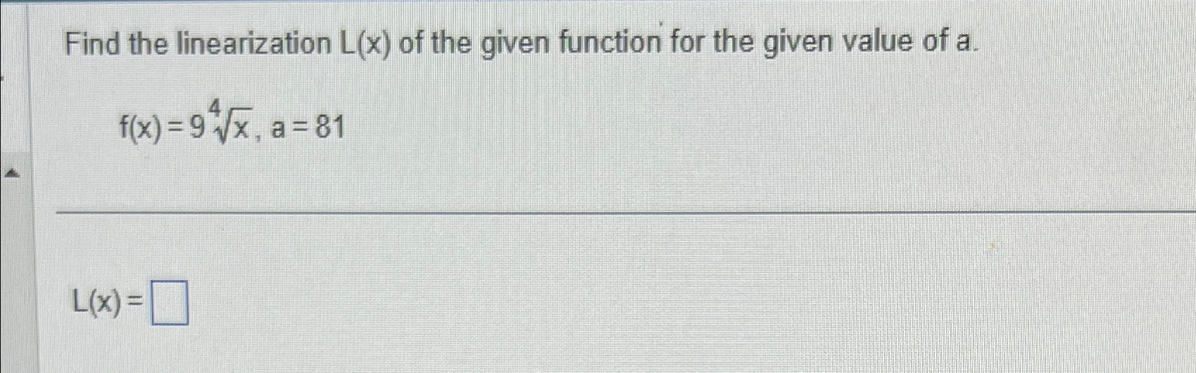 Solved Find The Linearization L X ﻿of The Given Function