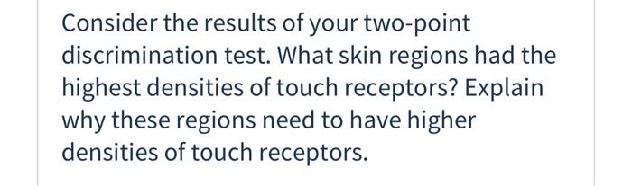 Solved Consider the results of your two-point discrimination | Chegg.com
