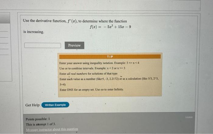 Solved Use the derivative function, f′(x), to determine | Chegg.com