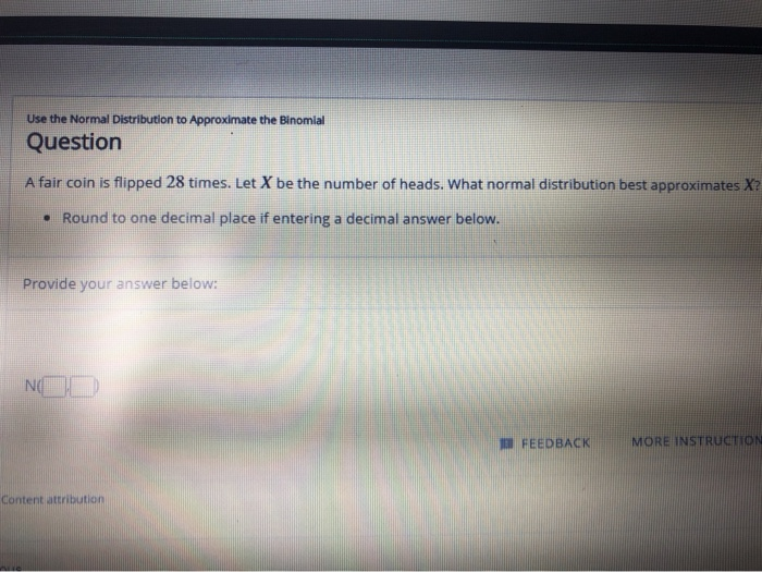 Solved Use the Normal Distribution to Approximate the | Chegg.com