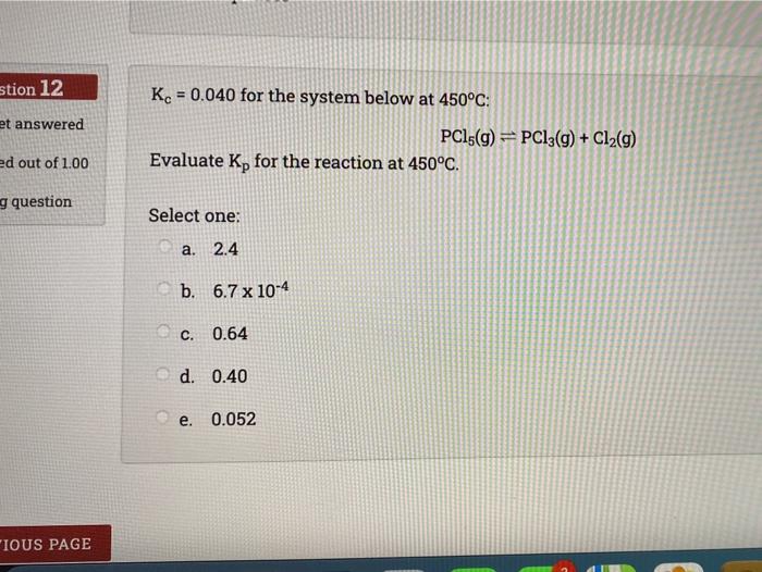 Solved stion 12 Kc = 0.040 for the system below at 450°C: et | Chegg.com