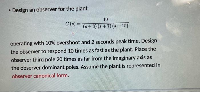 Solved - Design an observer for the plant | Chegg.com