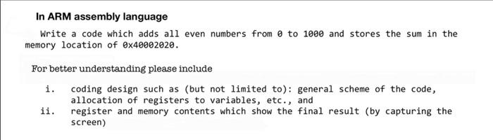Solved In Arm Assembly Language Write A Code Which Adds All