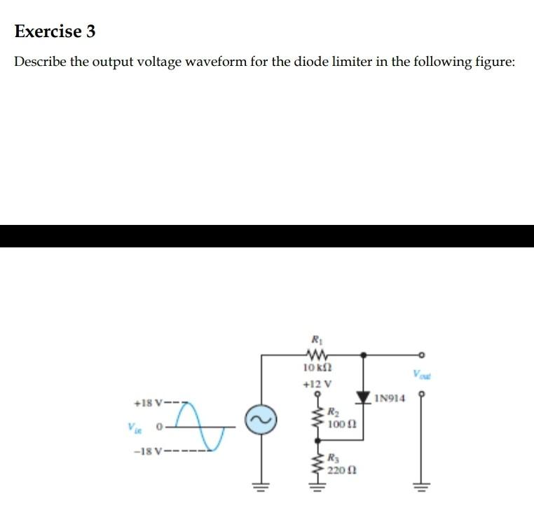 Solved Describe The Output Voltage Waveform For The Diode