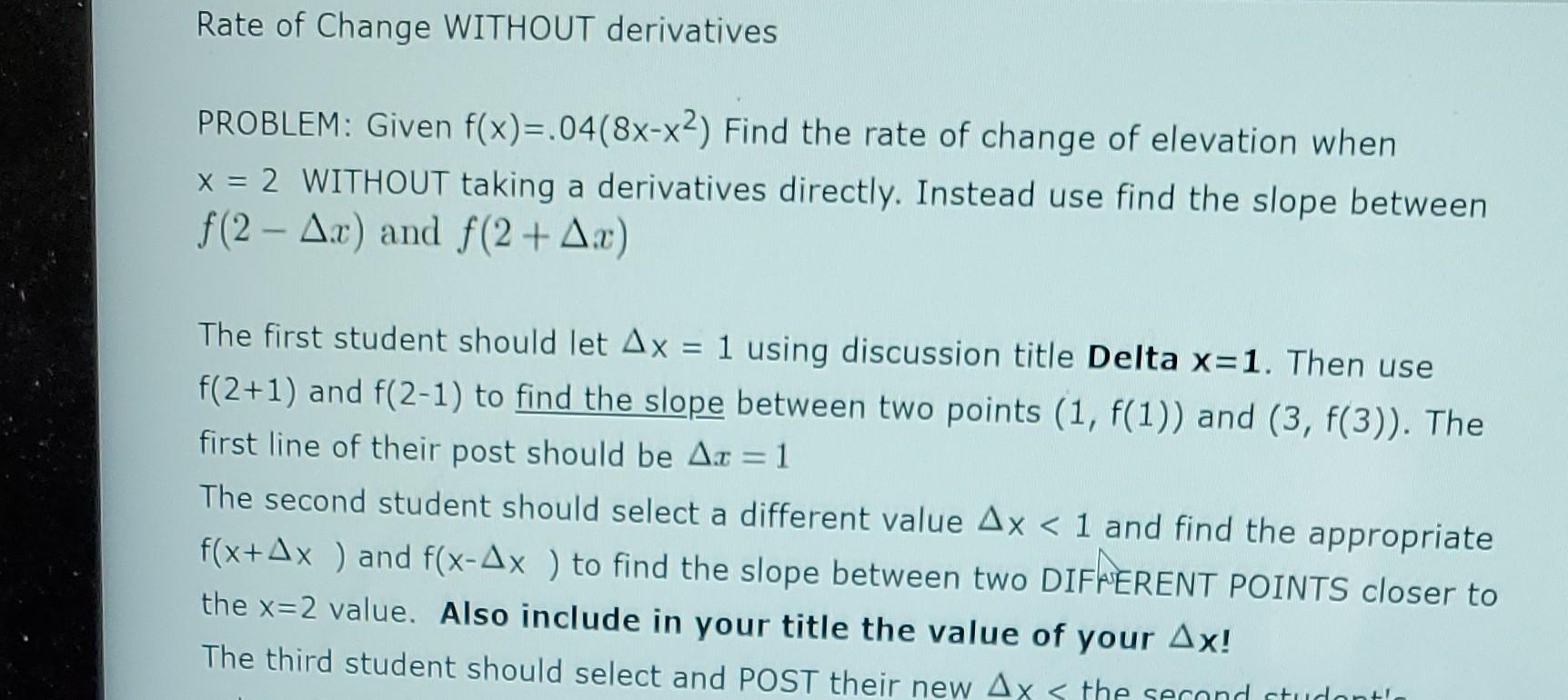 Solved Rate of Change WITHOUT derivatives PROBLEM: Given | Chegg.com