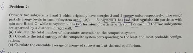 Solved Consider two subsystems 1 and 2 which originally have | Chegg.com