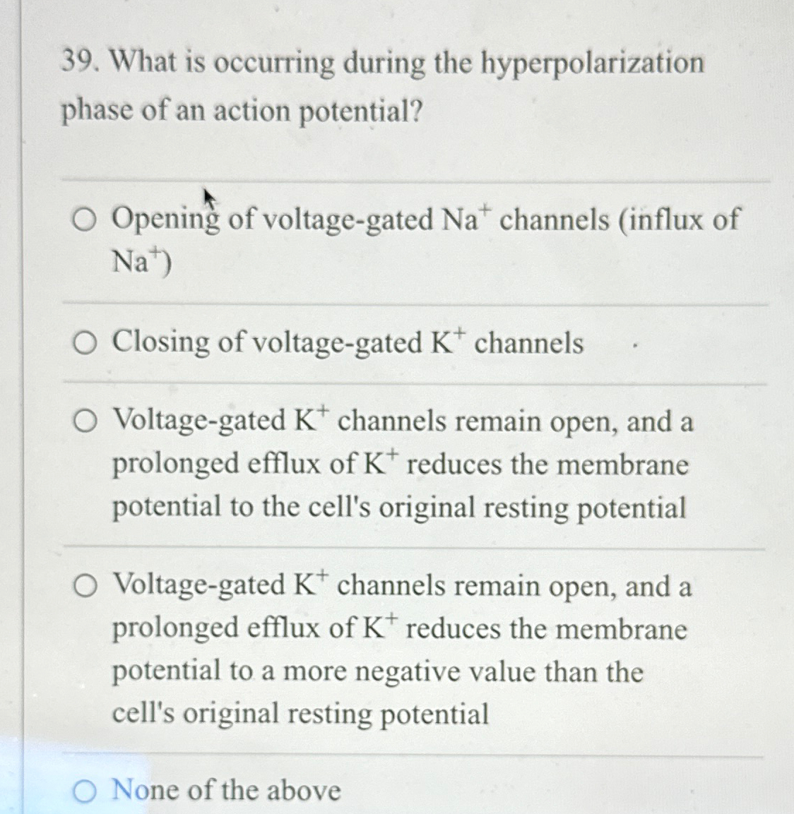 Solved What is occurring during the hyperpolarization phase | Chegg.com
