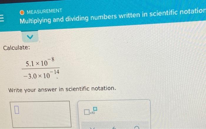 Solved O MEASUREMENT Multiplying and dividing numbers | Chegg.com