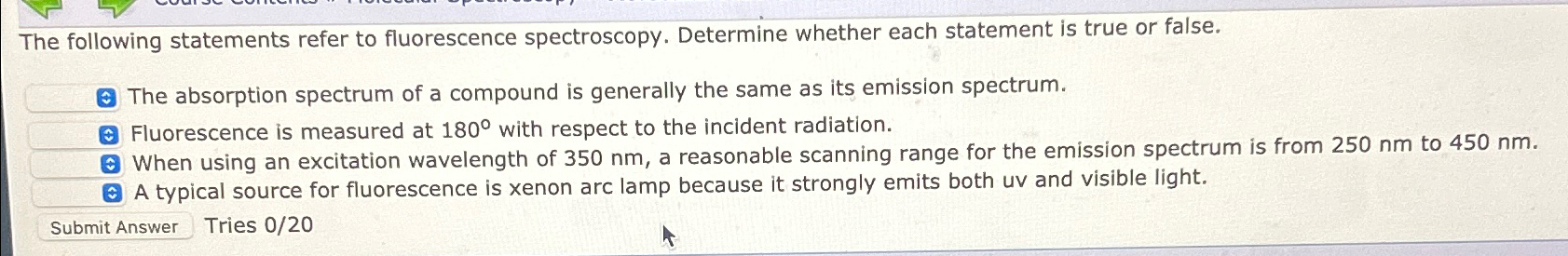 Solved The following statements refer to fluorescence | Chegg.com