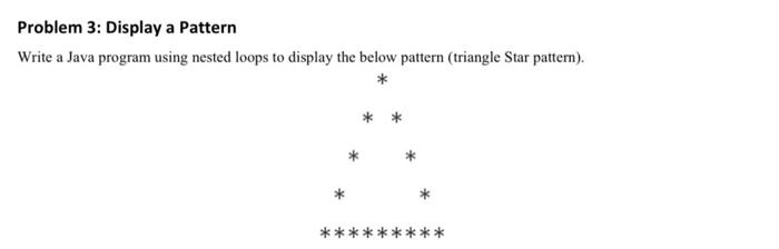 Solved Problem 3 Display A Pattern Write A Java Program 
