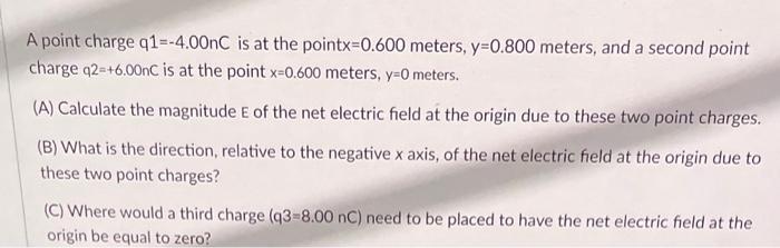 Solved A point charge q1=−4.00nC is at the point x=0.600 | Chegg.com