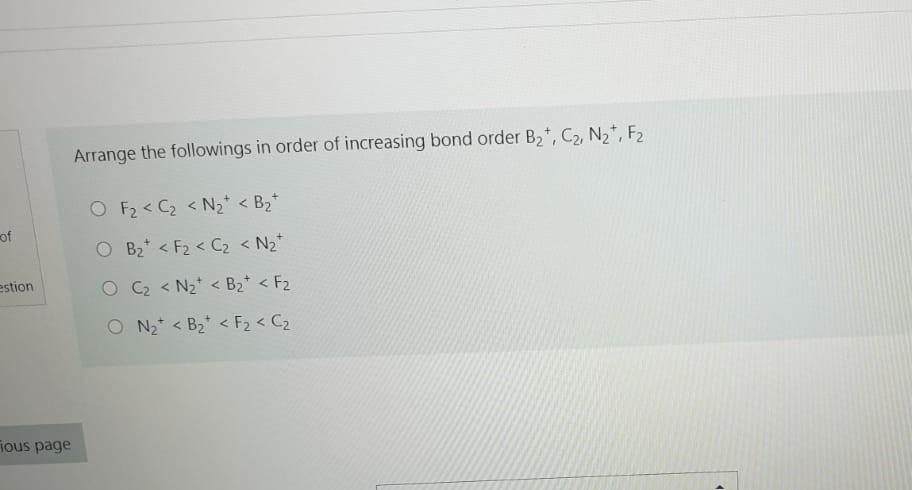 Solved Arrange the followings in order of increasing bond | Chegg.com
