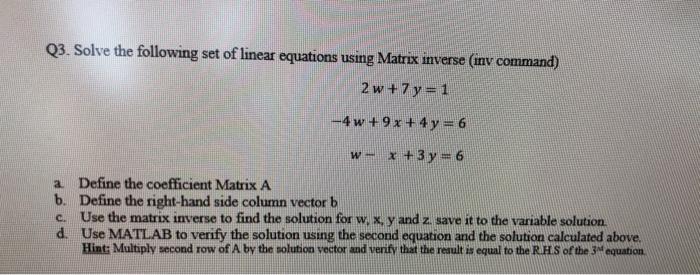 Solved Q3. Solve the following set of linear equations using | Chegg.com