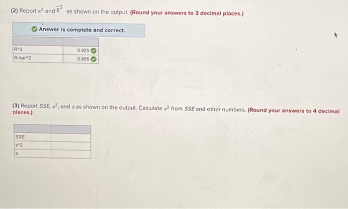 Solved (2) Report R2 and Rˉ2 as shown on the output. (Round | Chegg.com