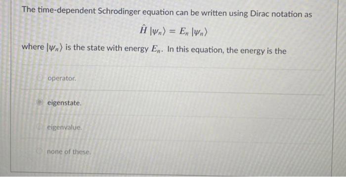 Solved The time-dependent Schrodinger equation can be | Chegg.com