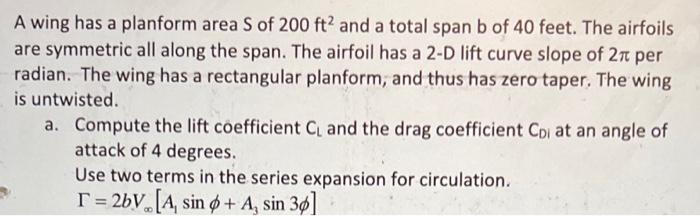A wing has a planform area S of 200ft2 and a total | Chegg.com