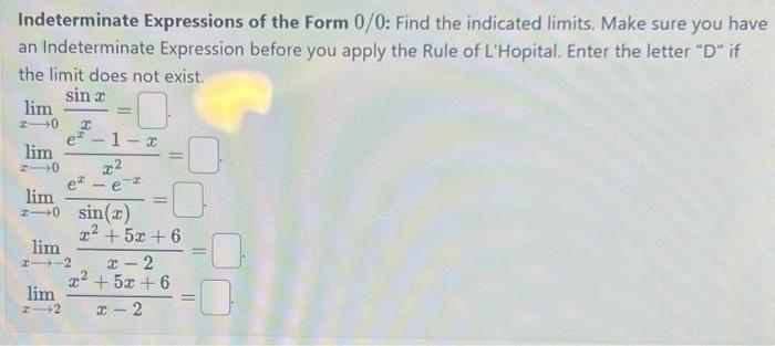 Solved Indeterminate Expressions of the Form 0/0: Find the | Chegg.com