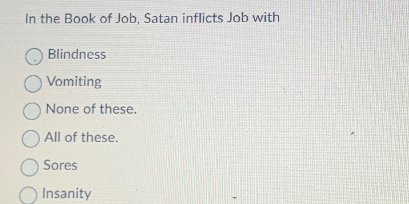 Solved In the Book of Job, Satan inflicts Job | Chegg.com