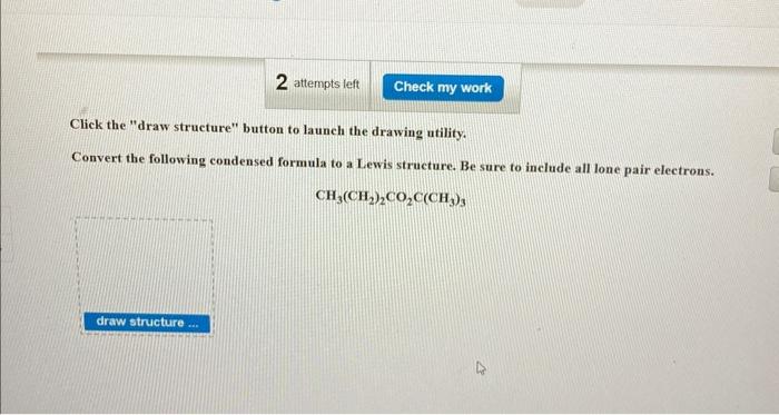 Solved Click the "draw structure" button to launch the | Chegg.com