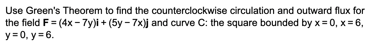 Solved Use Green's Theorem to find the counterclockwise | Chegg.com