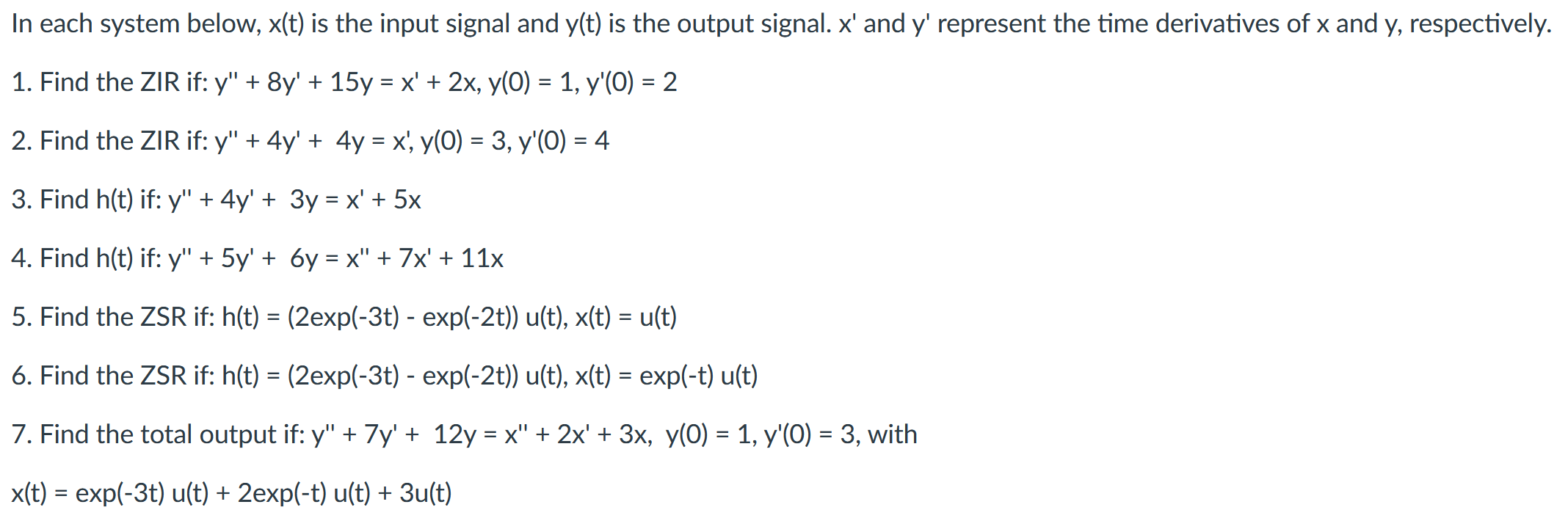 Solved In ﻿each system below, x(t) is ﻿the input signal and | Chegg.com