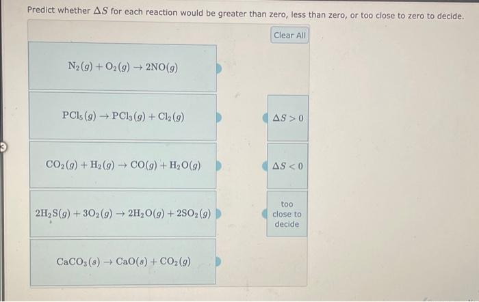 Solved Predict whether ΔS for each reaction would be greater | Chegg.com