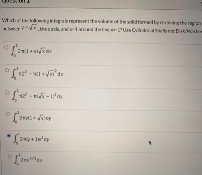 Solved Which of the following integrals represent the volume | Chegg.com
