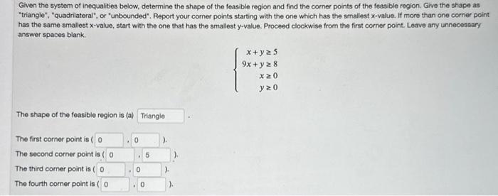 Solved Given the system of inequalities below, determine the | Chegg.com