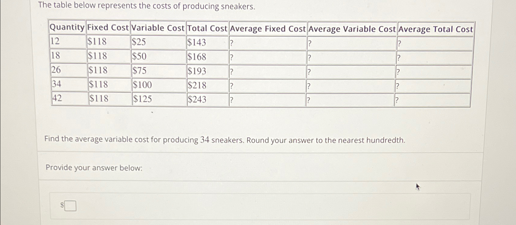 Solved The table below represents the costs of producing | Chegg.com