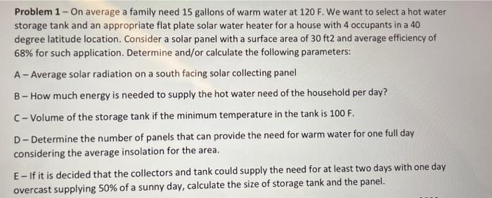 Problem 1 - On average a family need 15 gallons of | Chegg.com