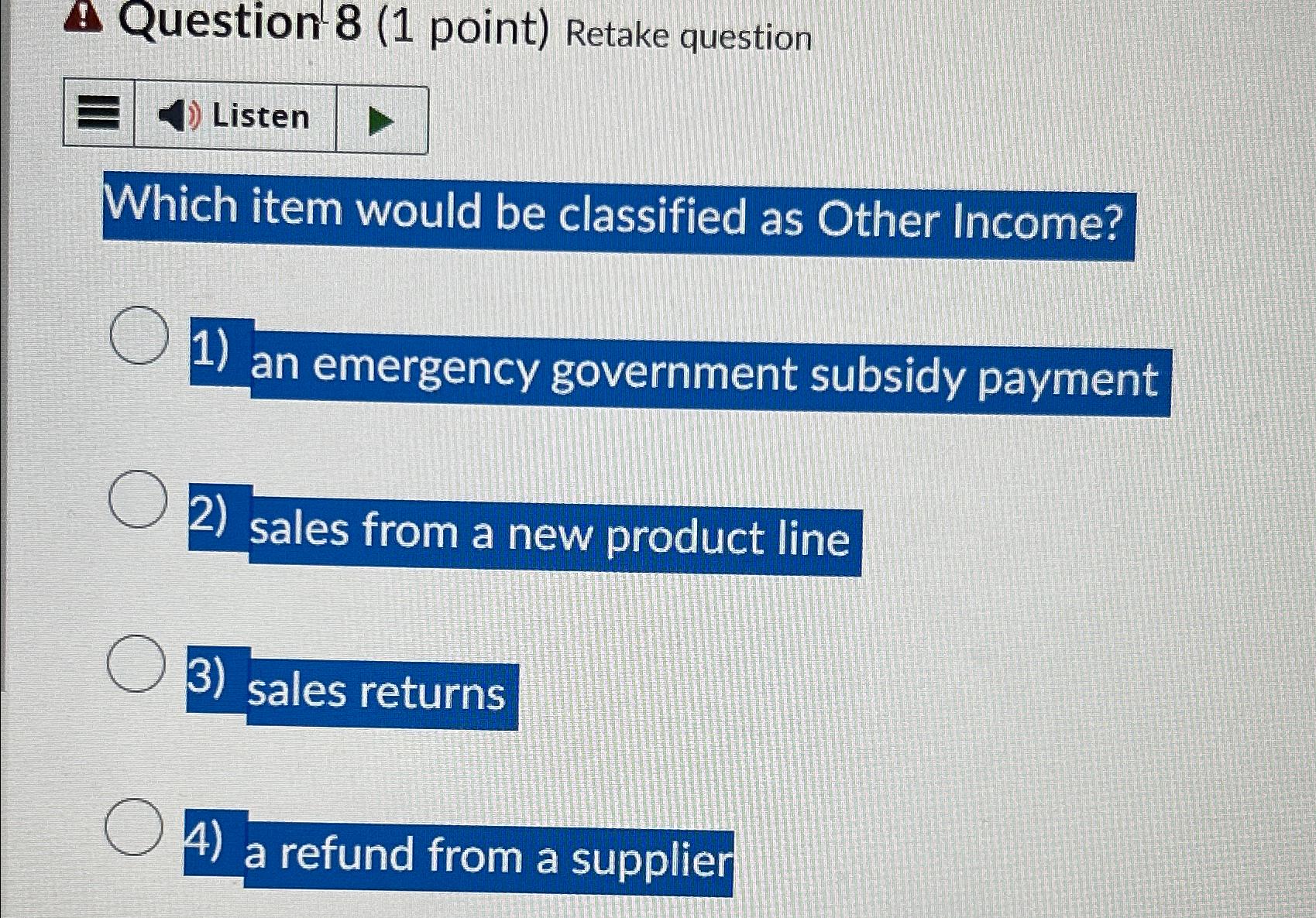 Solved Question 8 (1 point) Retake questionWhich item | Chegg.com Solved Question 8 (1 point) Retake questionWhich item | Chegg.com