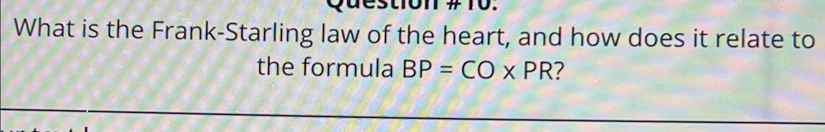 Solved What is the Frank-Starling law of the heart, and how | Chegg.com