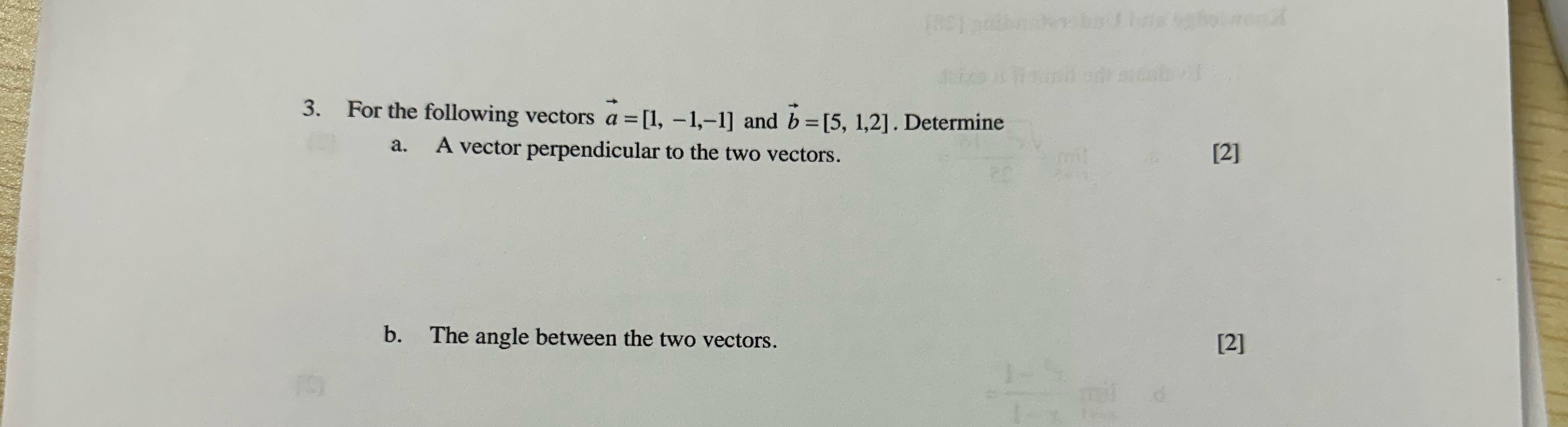Solved For the following vectors vec(a)=[1,-1,-1] ﻿and | Chegg.com