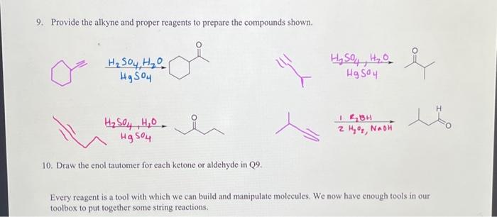 9. Provide the alkyne and proper reagents to prepare | Chegg.com