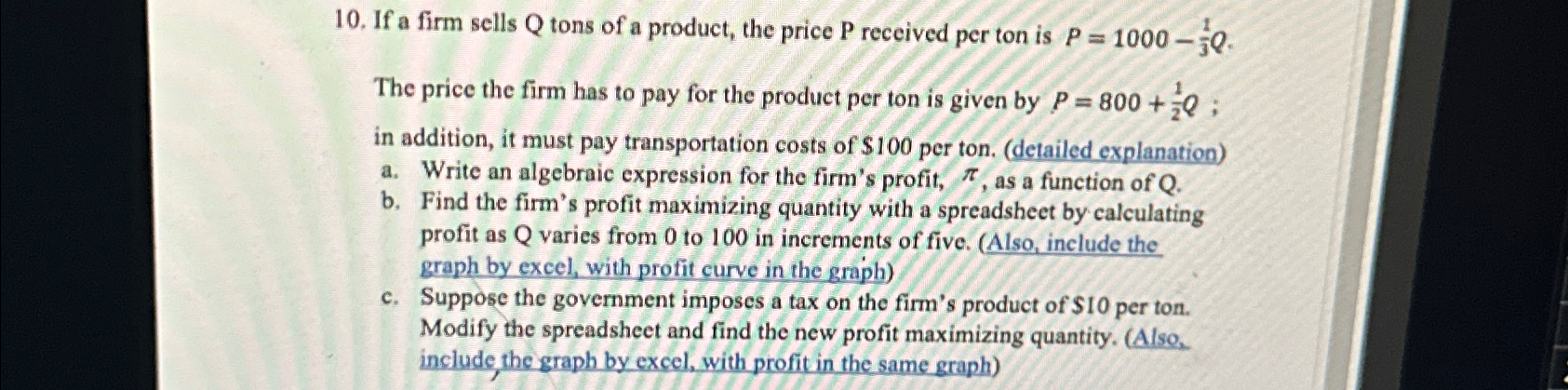 Solved If a firm sells Q ﻿tons of a product, the price P | Chegg.com