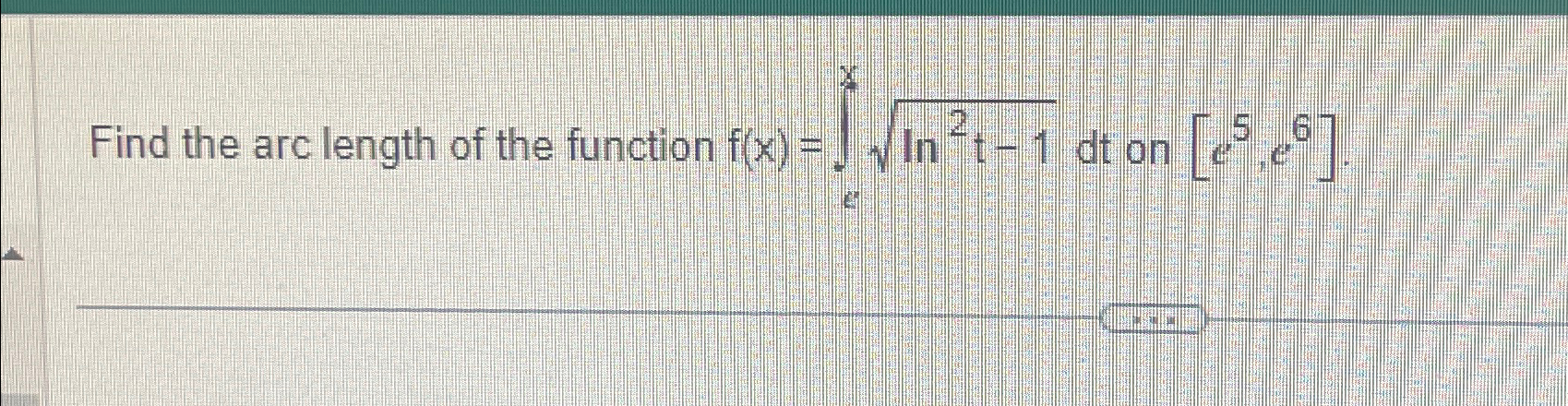 Solved Find the arc length of the function f(x)=∫exln2t-12dt | Chegg.com