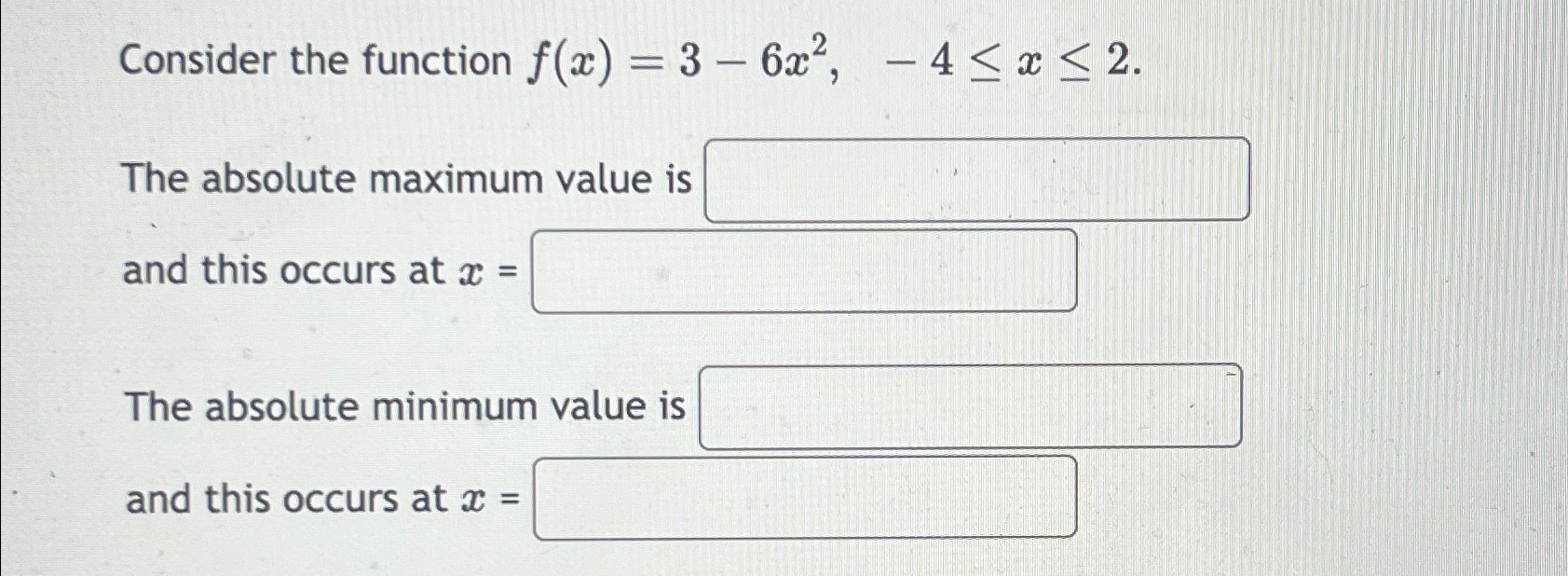 Solved Consider the function f(x)=3-6x2,-4≤x≤2.The absolute | Chegg.com