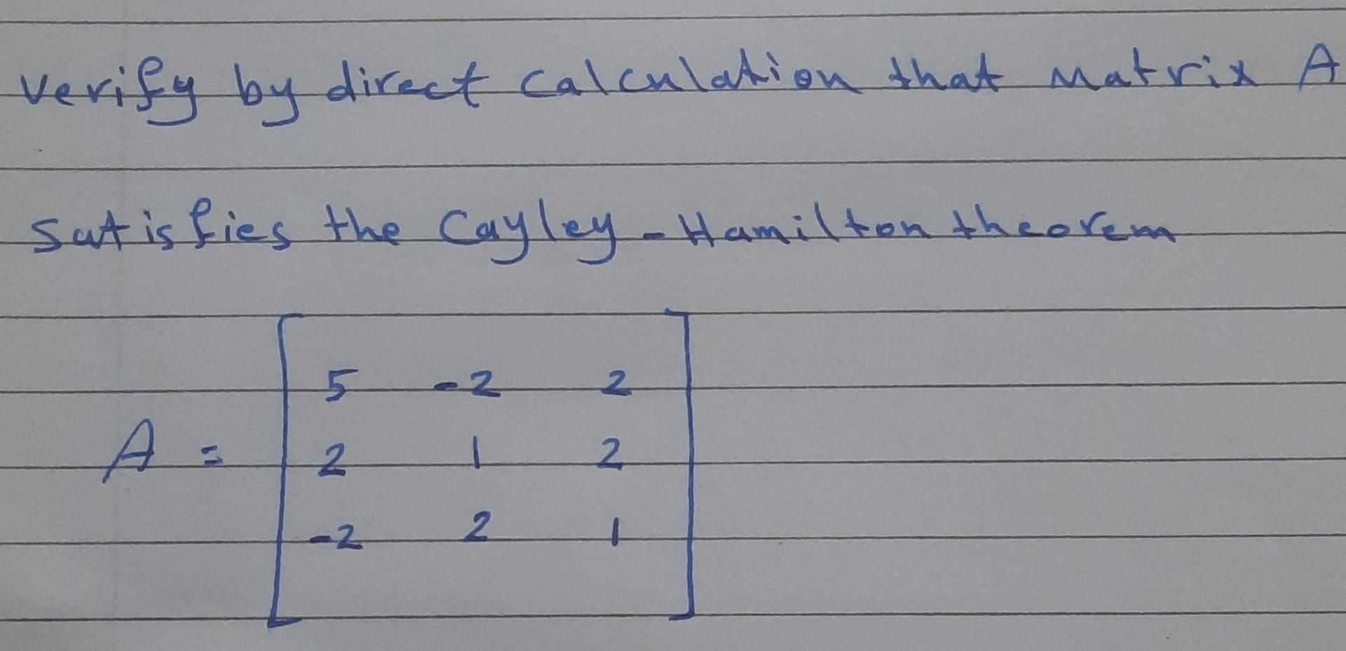 Solved verify by direct calculation that matrix A sut is | Chegg.com