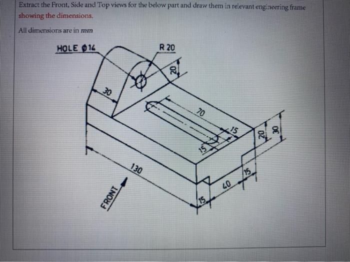 Solved Extract the Front Side and Top views for the below | Chegg.com