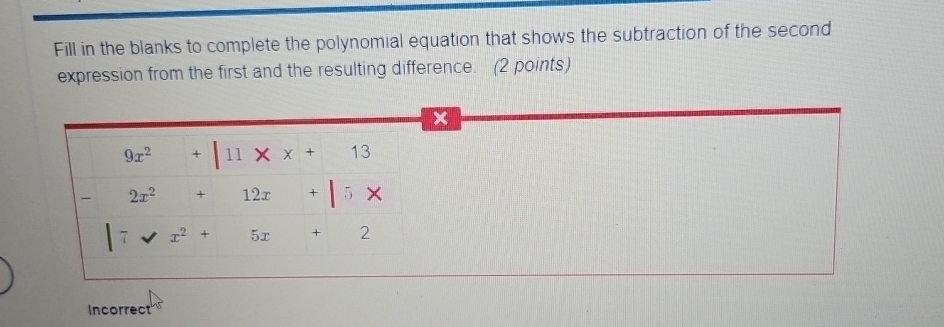 Solved Fill in the blanks to complete the polynomial | Chegg.com