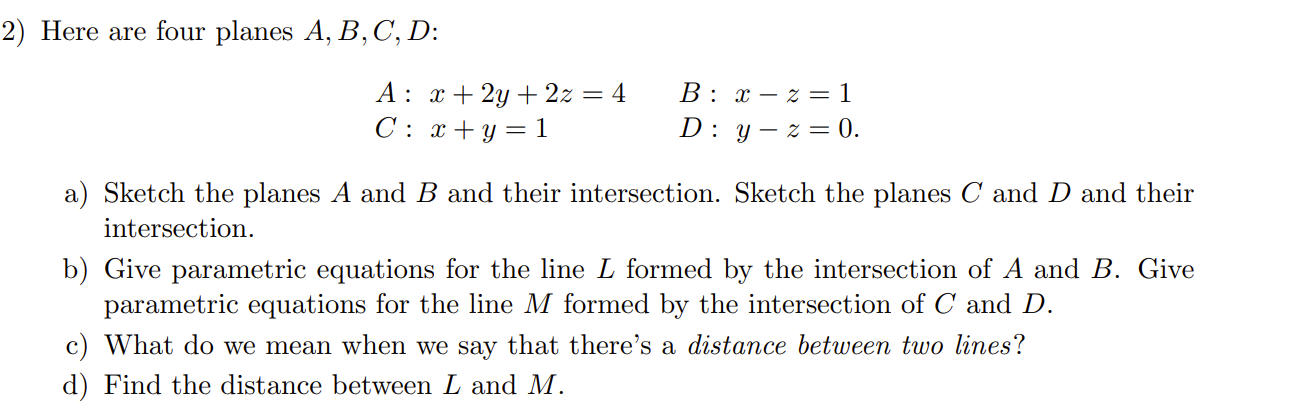 Solved Here are four planes A,B,C,D | Chegg.com